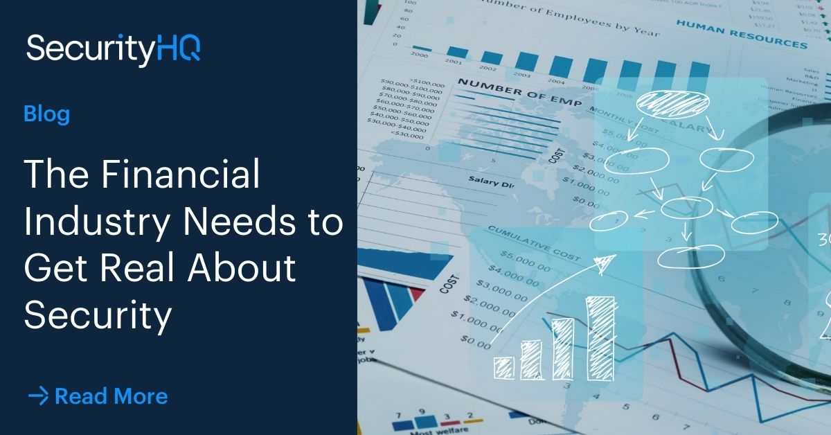 Why The Financial Industry Needs to Get Real About Security