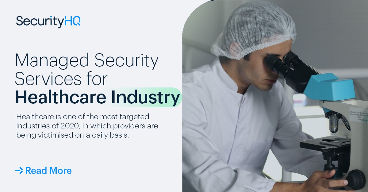 Managed Security Services for Healthcare Industry | SecurityHQ