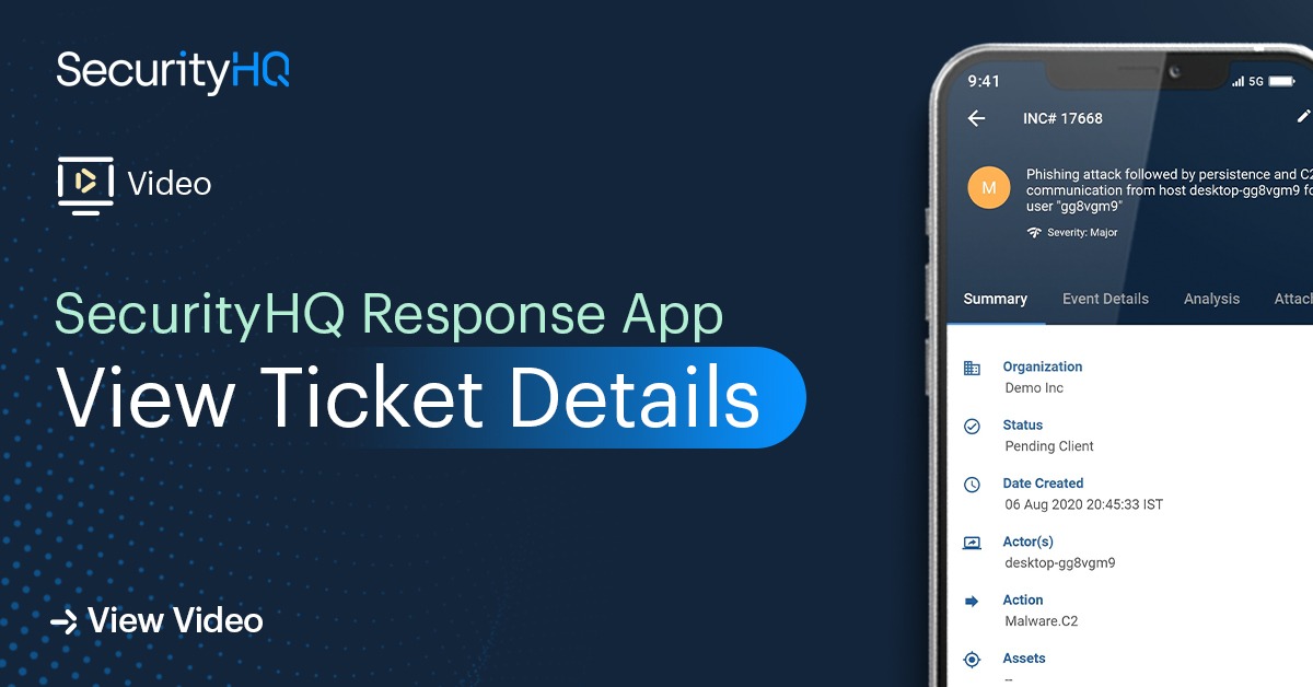 How to view ticket details using SecurityHQ Response App - SecurityHQ