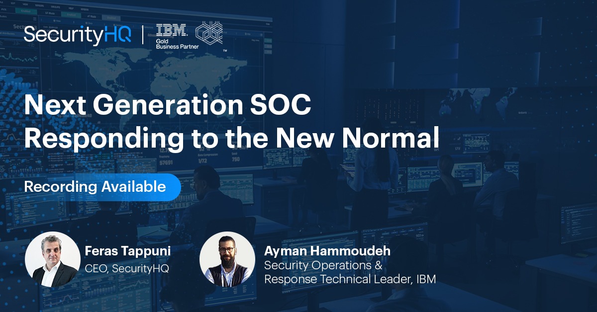 Next Generation SOC – Responding to the New Normal | Webinar