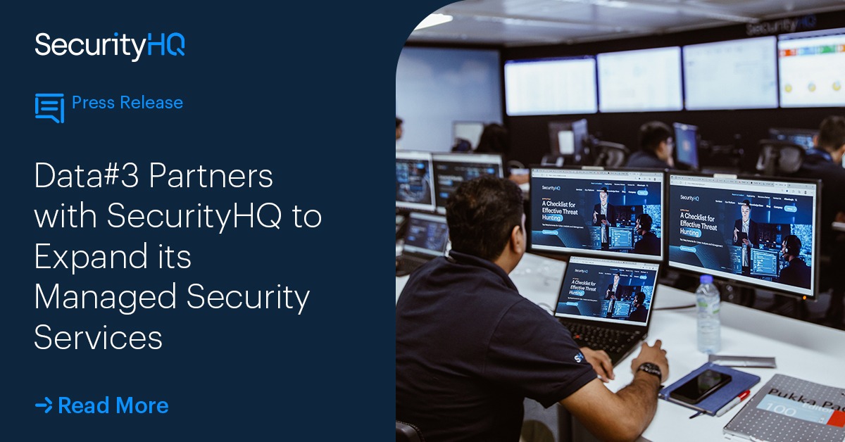 Data#3 Partners with SecurityHQ to Expand its Managed Security Services - SecurityHQ