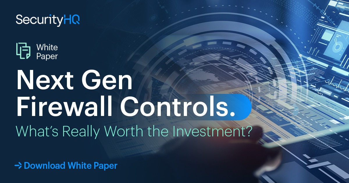 Next Gen Firewall Controls White Paper | SecurityHQ