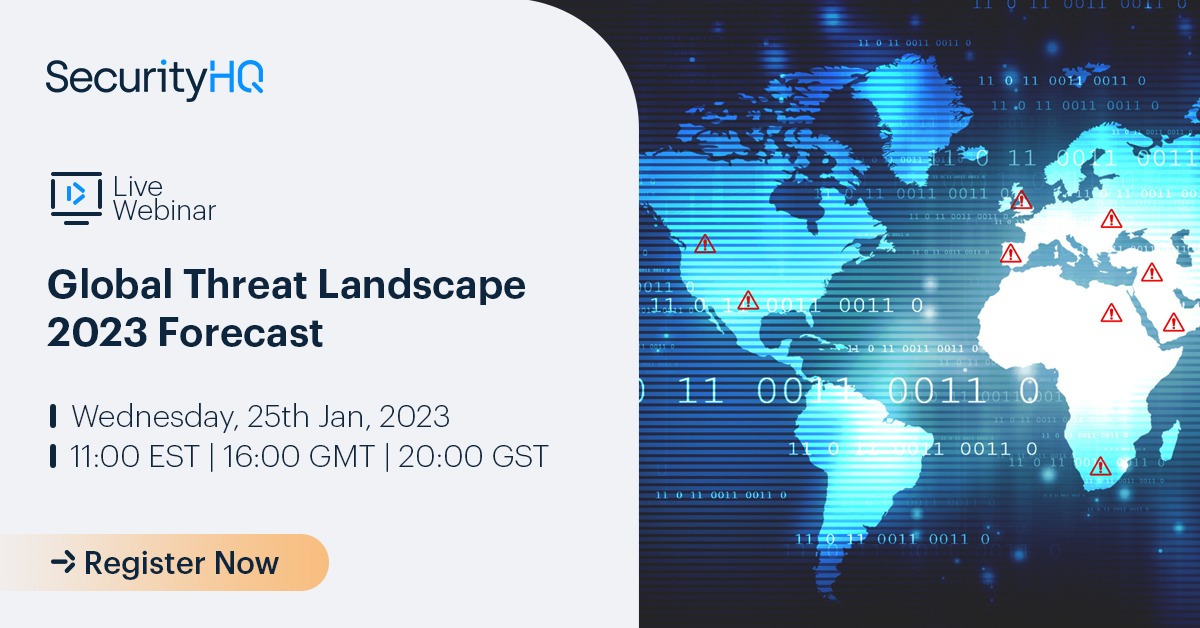 Global Threat Landscape 2023 Forecast - SecurityHQ