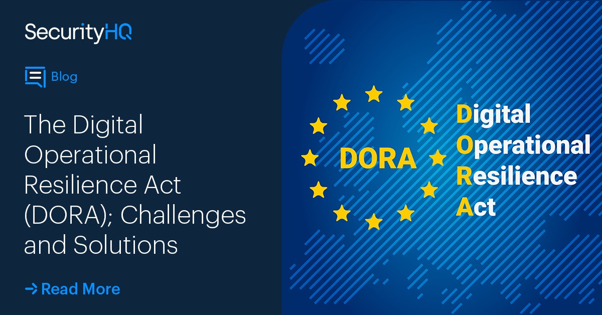 The Digital Operational Resilience Act (DORA); Challenges and Solutions ...